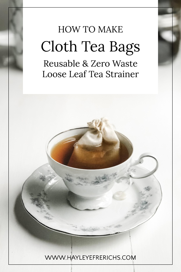 DIY Reusable Cloth Tea Bag