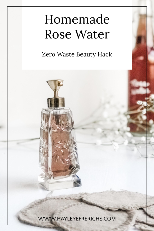 DIY Zero Waste Rose Water
